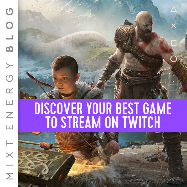 Discover Your Best Game to Stream on Twitch! | MIXT Energy